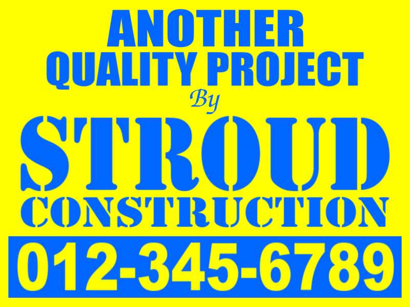 Construction Company Yard Signs Lawn Sign